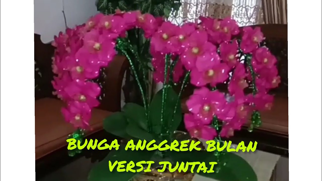 TUTORIAL BUNGA ANGGREK BULAN DARI AKRILIK VERSI JUNTAI - YouTube