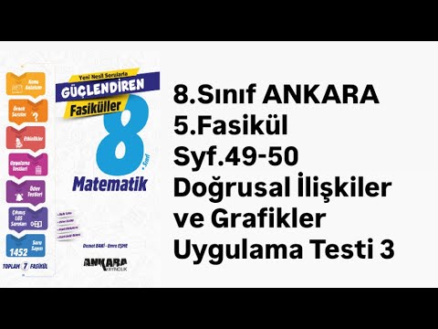 8.SINIF ANKARA GÜÇLENDİREN 5.FASİKÜL S.49-50 DOĞRUSAL İLİŞKİLER VE GRAFİKLERİ UYGULAMA TESTİ 3