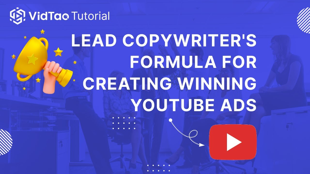 Lead Copywriter’s Formula for Creating Winning YouTube Ads - YouTube