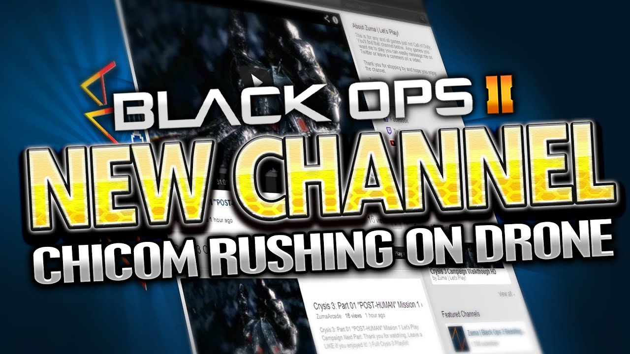 Black Ops 2: *NEW CHANNEL* Chicom Rushing on Drone - 3 SWARMS in 1 life ...
