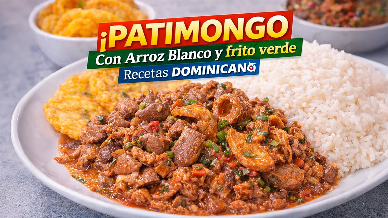 PATIMONGO Con Arroz Blanco y frito verde Recetas DOMINICANO # ...