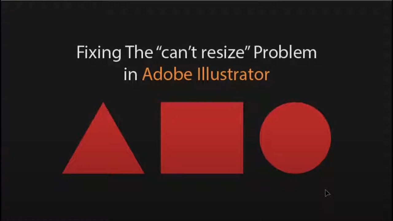 How To Fix The "Can't Resize" Problem in Adobe Illustrator - YouTube