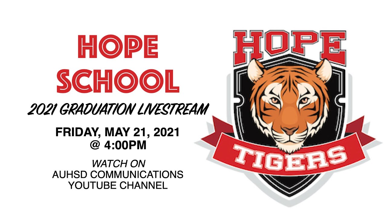Hope School 2021 Graduation Livestream - YouTube