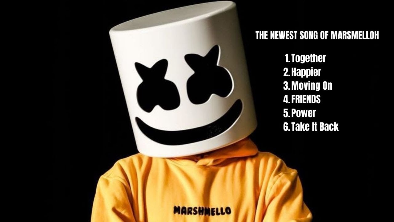 Marshmello Together, Friends - Hot Edm Songs Of Marshmello - YouTube