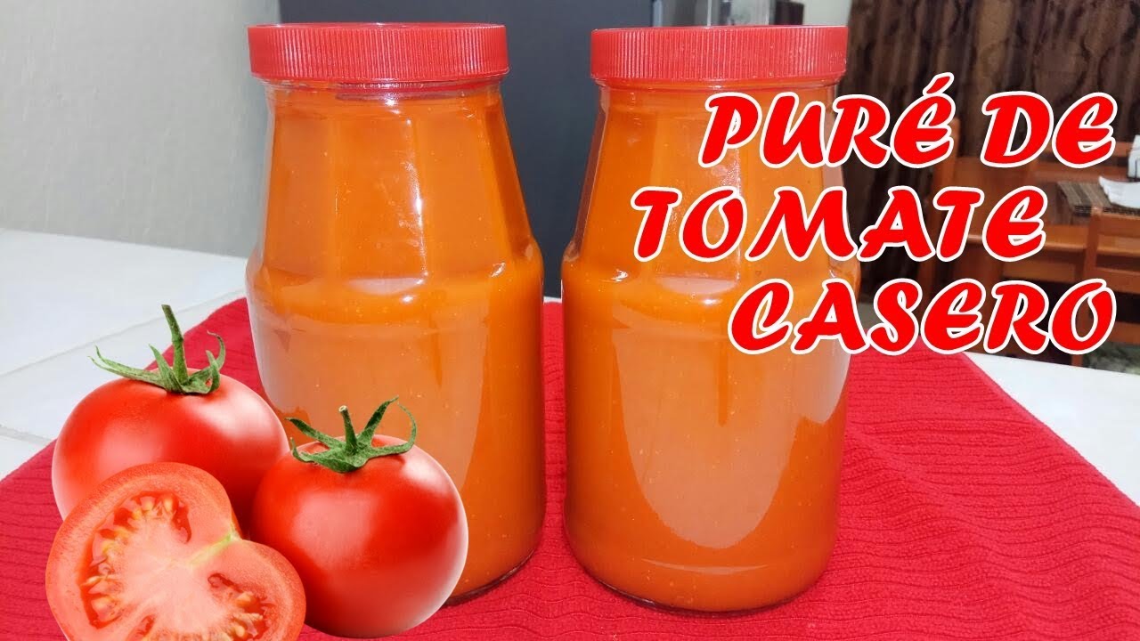 COMO HACER PURÉ DE TOMATE CASERO SUPER FÁCIL Y ECONÓMICO - YouTube