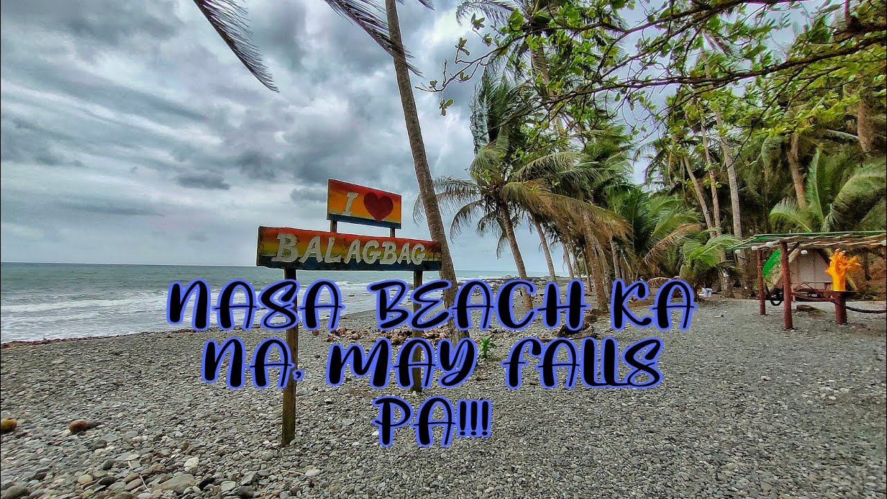 Balagbag Beach & Falls | Real, Quezon - YouTube