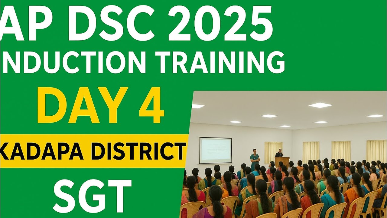 AP DSC 2025 Induction Training Day 4 | Kadapa District SGT Teachers ...