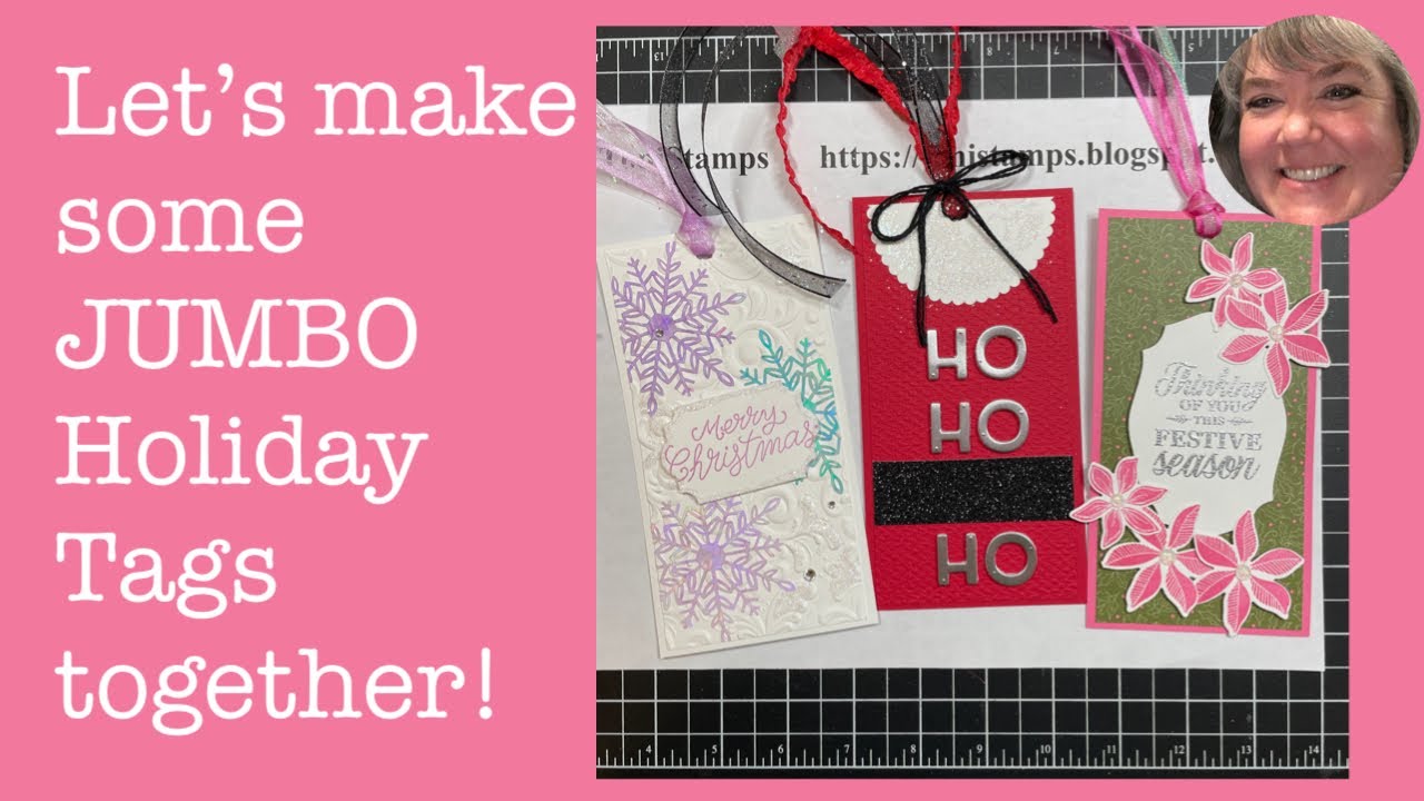Let's make some Jumbo Holiday Tags! - YouTube