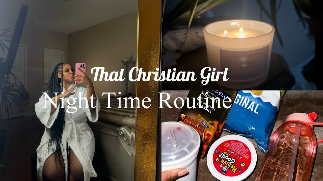 That Christian Girl NightTime Routine ( Not Much Talking) - YouTube