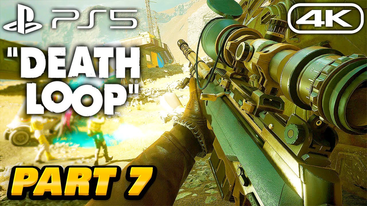 DEATHLOOP Gameplay Walkthrough - PART 7 - 4K 60FPS PS5 No Commentary ...