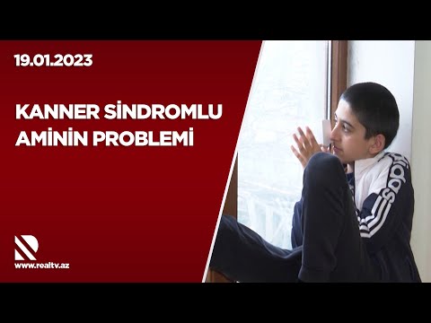 Kanner sindromlu Aminin problemi