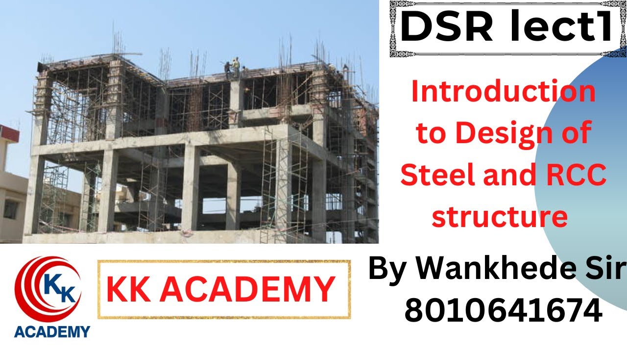 DSR lect1: Introduction to Design of Steel & RCC Structure #DSR #RCC # ...