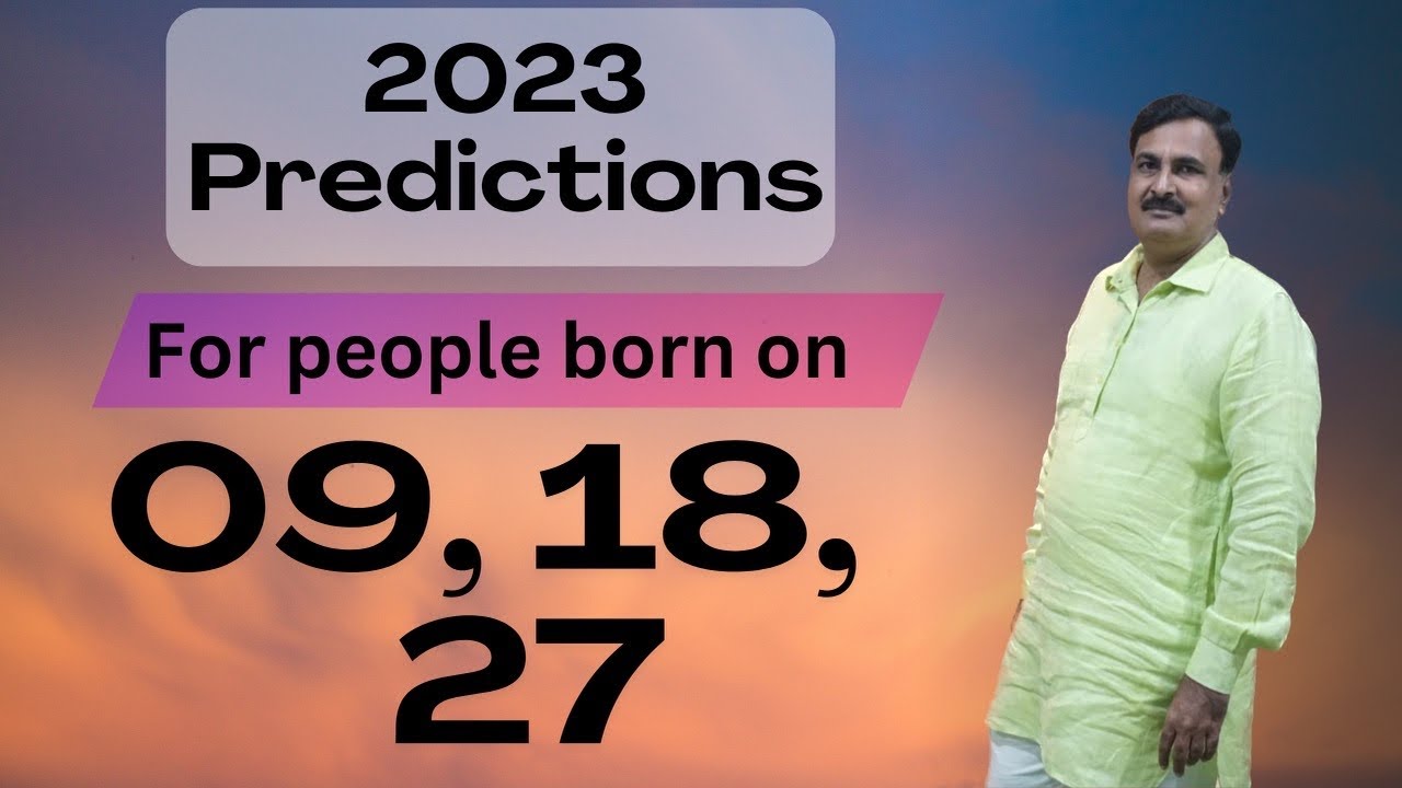Yearly Predictions For Birth Number 9 year 2023 Date Of Birth yearly-predictions-for-birth-number-9-year-2023-date-of-birth