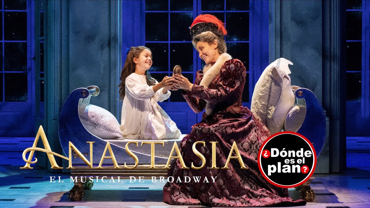 Anastasia el Musical de Broadway llega a México| Mariana Davila es ...