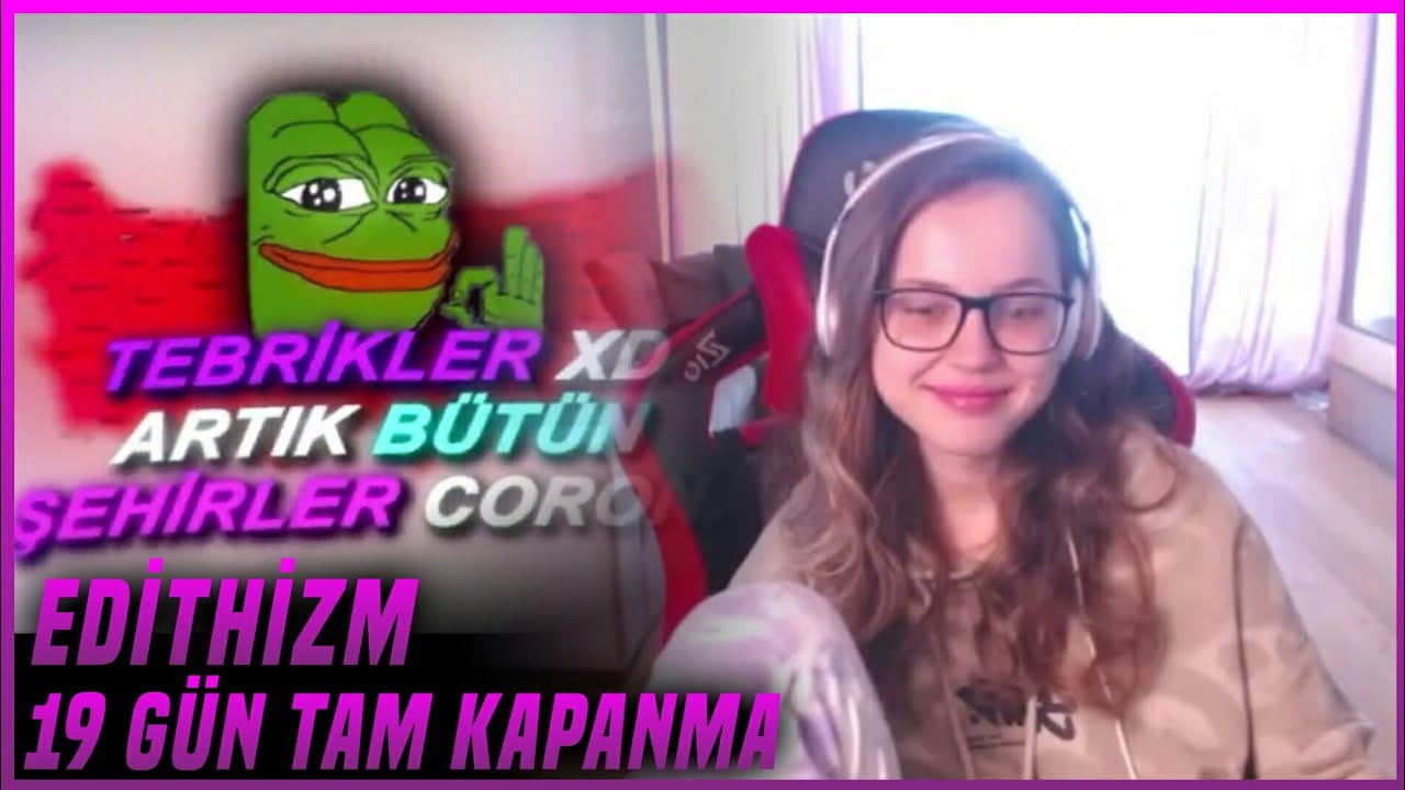 Annadeniz |19 Gün Tam Kapanma İzliyor! (Edithizm) - YouTube