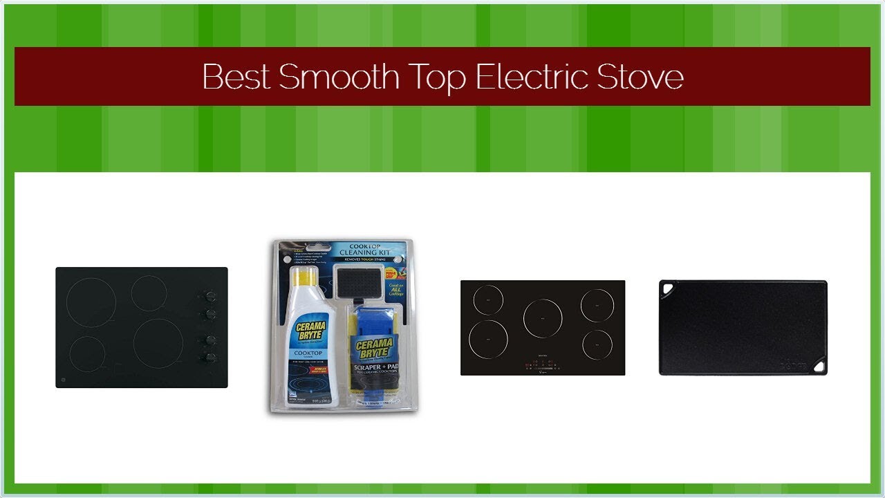 Best Smooth Top Electric Stove - YouTube