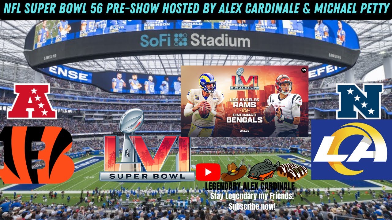 NFL Super Bowl 56 PRE-Show Hosted By Alex Cardinale &Michael Petty ...