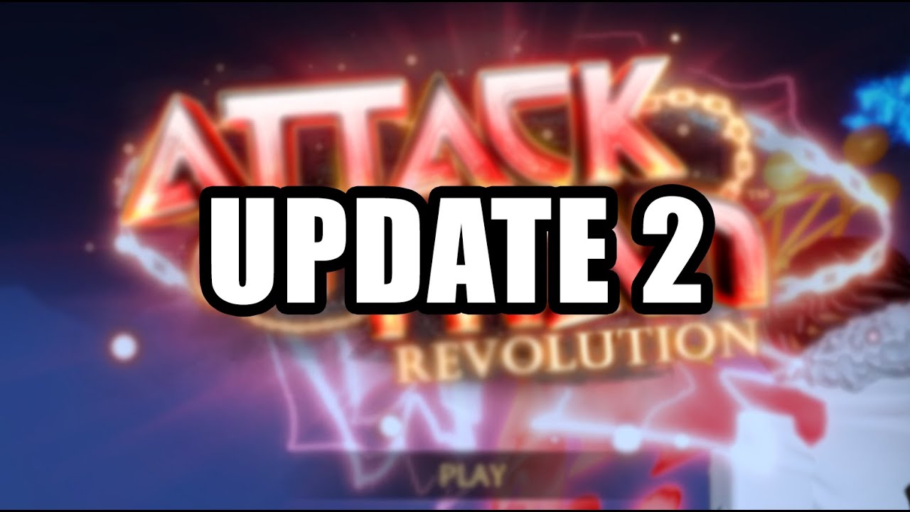 UPDATE 2 CONFIRMED RELEASE DATE FOR AOT REVOLUTION - YouTube