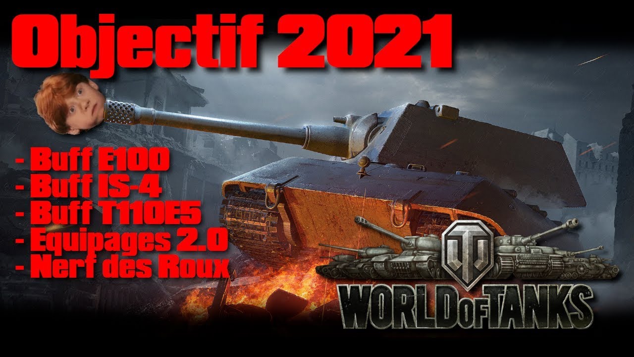 LE FUTUR World of Tanks | BUFF E100 - IS-4 - T110E5 | NERF des Roues ...