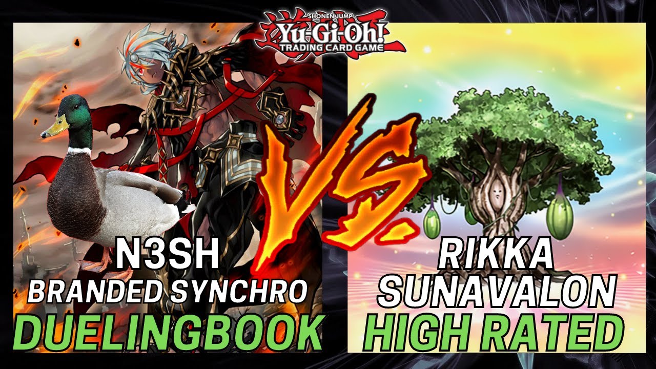 N3sh! Branded Synchro vs Rikka Sunavalon - High Rated DB | Yu-Gi-Oh ...