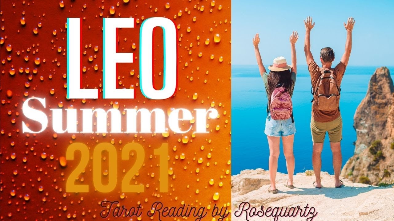 LEO Summer 2021 PLOT TWISTS! |Tarot reading horoscope june july august ...