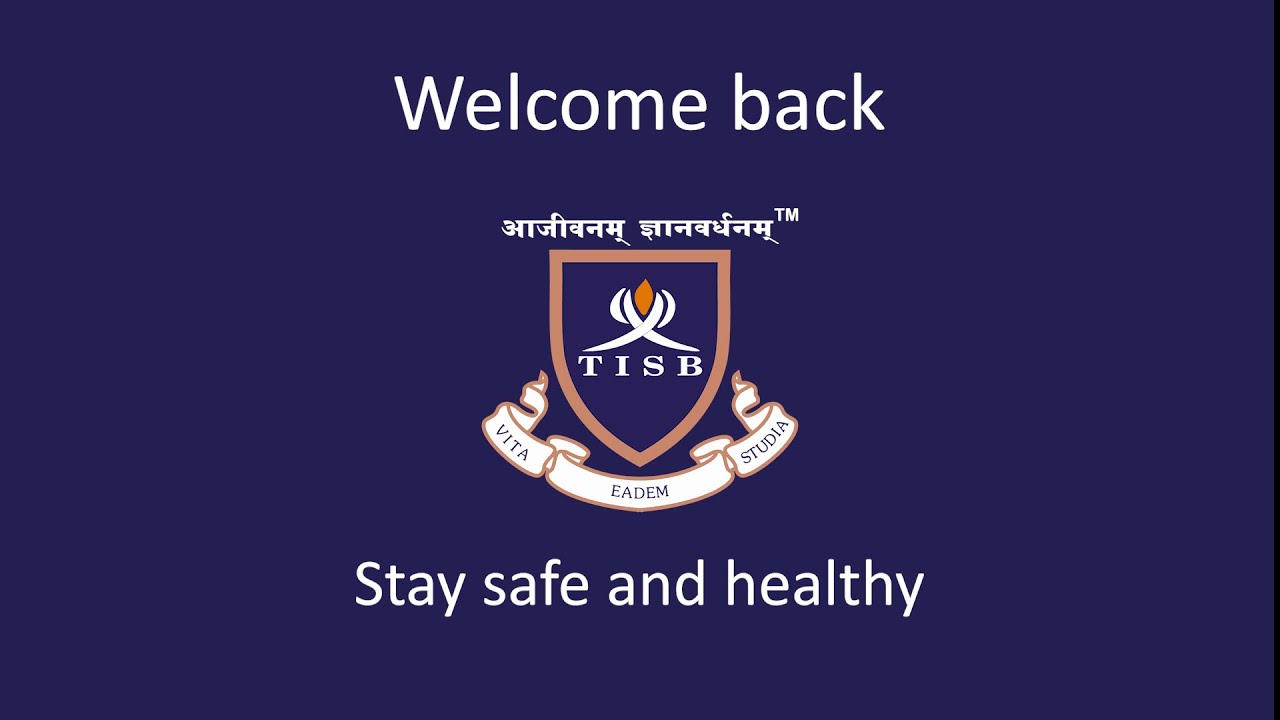 TISB Re-Opening - Welcome back! - YouTube