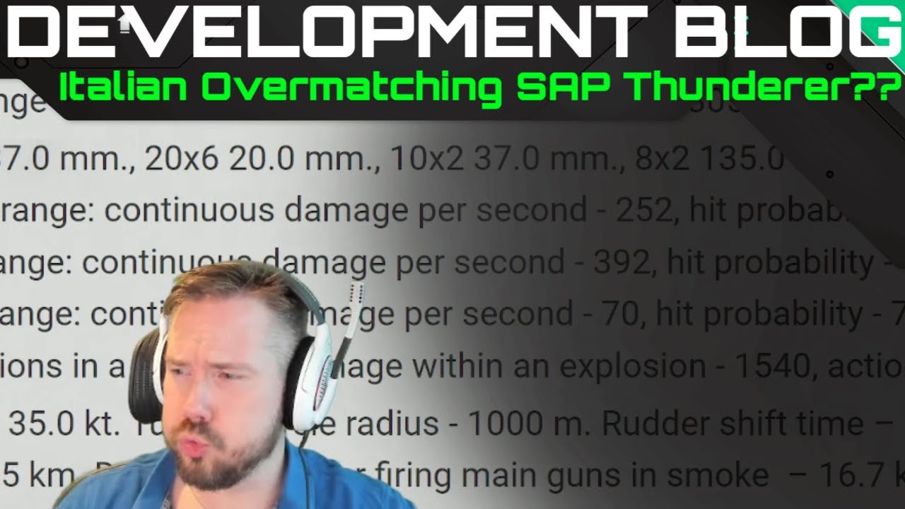 Development Blog - Italian Overmatching SAP Thunderer?? - YouTube