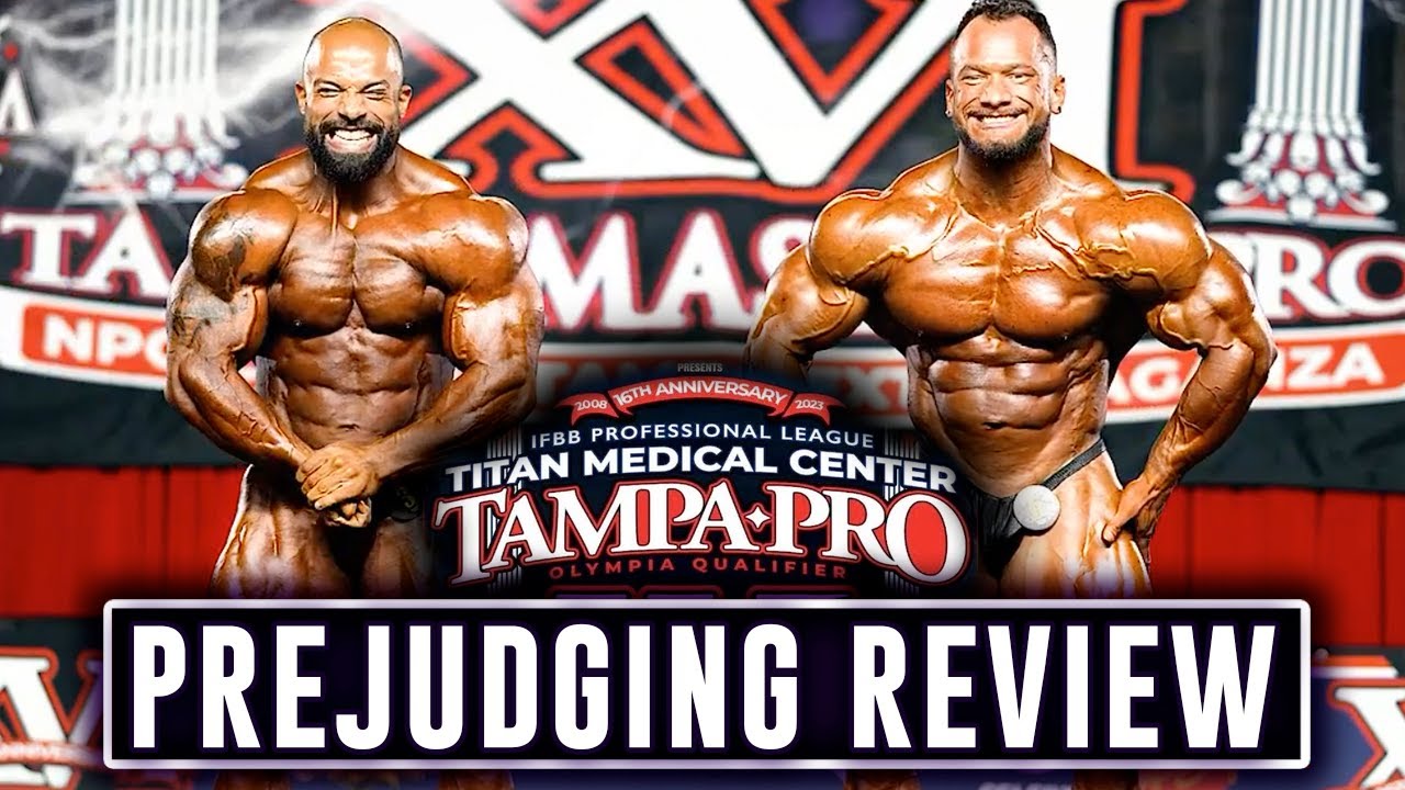 Tampa Pro PREJUDGING Review + Callouts 2023 | Hunter Labrada vs Jon De ...