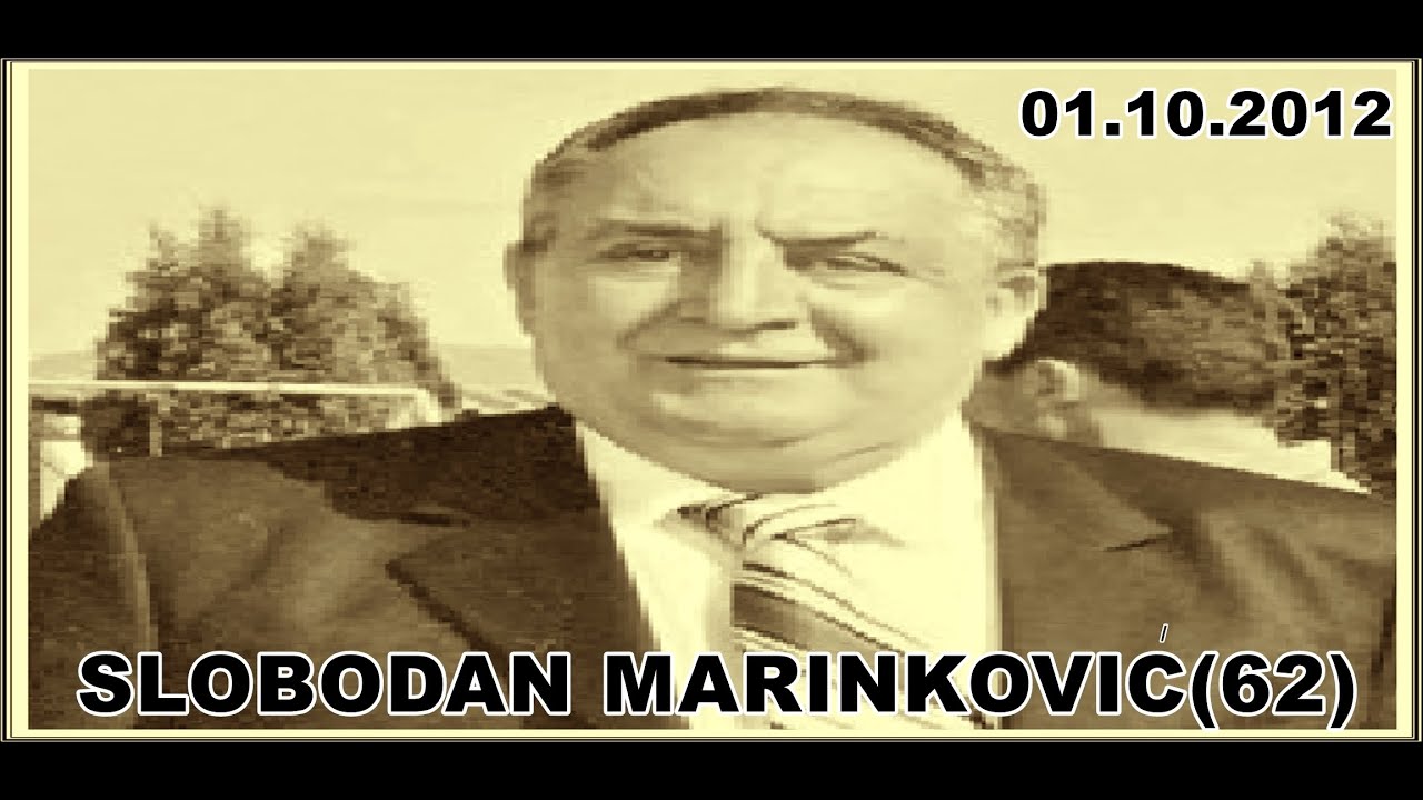 SLOBODAN MARINKOVIĆ-ČERČIL(62) 01.10.2012 - YouTube