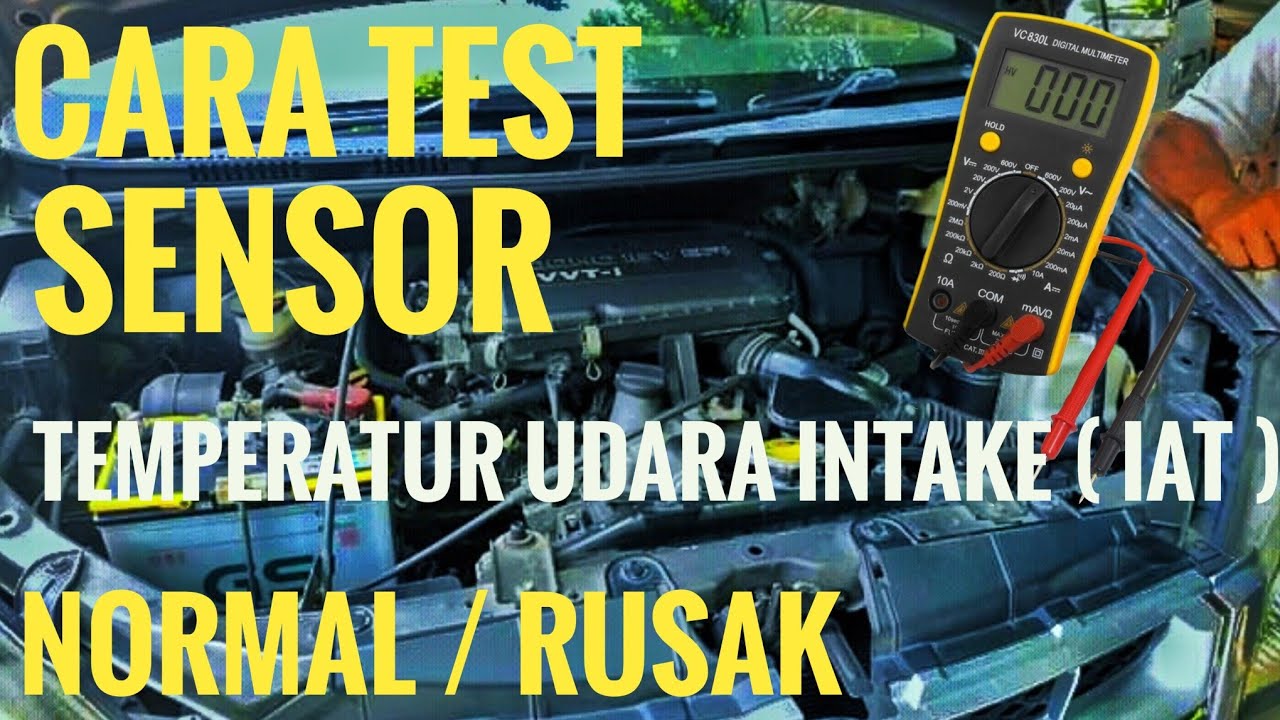 Cara memeriksa dan test sensor temperatur udara intake ( IAT ) pada ...