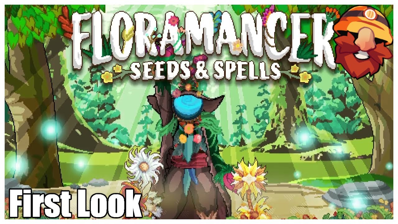 Growing Spells to Save the Forest | Floramancer Seeds & Spells First ...