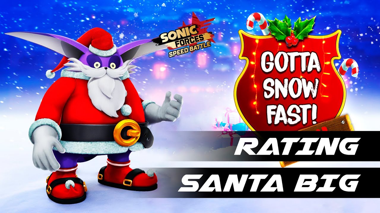 Sonic Forces Speed Battle: Rating SANTA BIG - YouTube