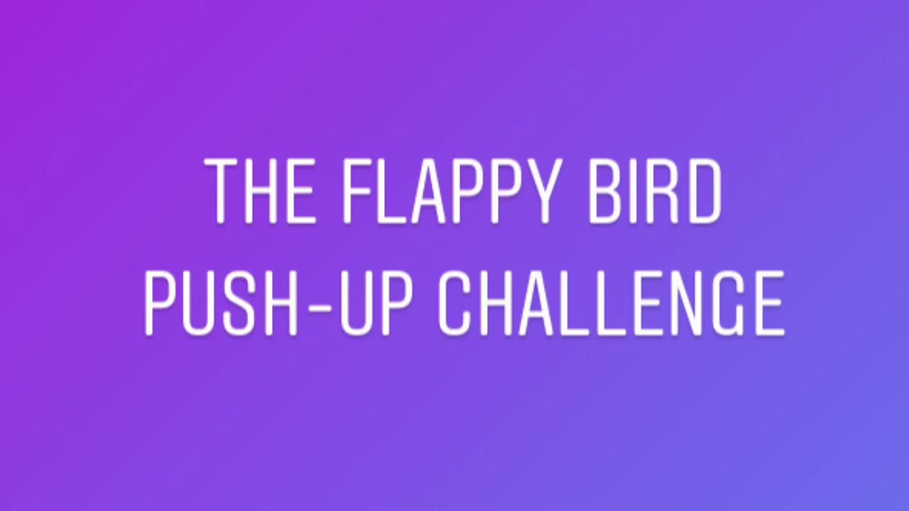 Flappy Bird Push-Up Challenge - YouTube