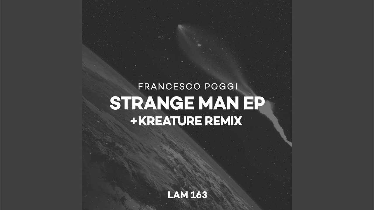 Strange Man (Original Mix) - YouTube