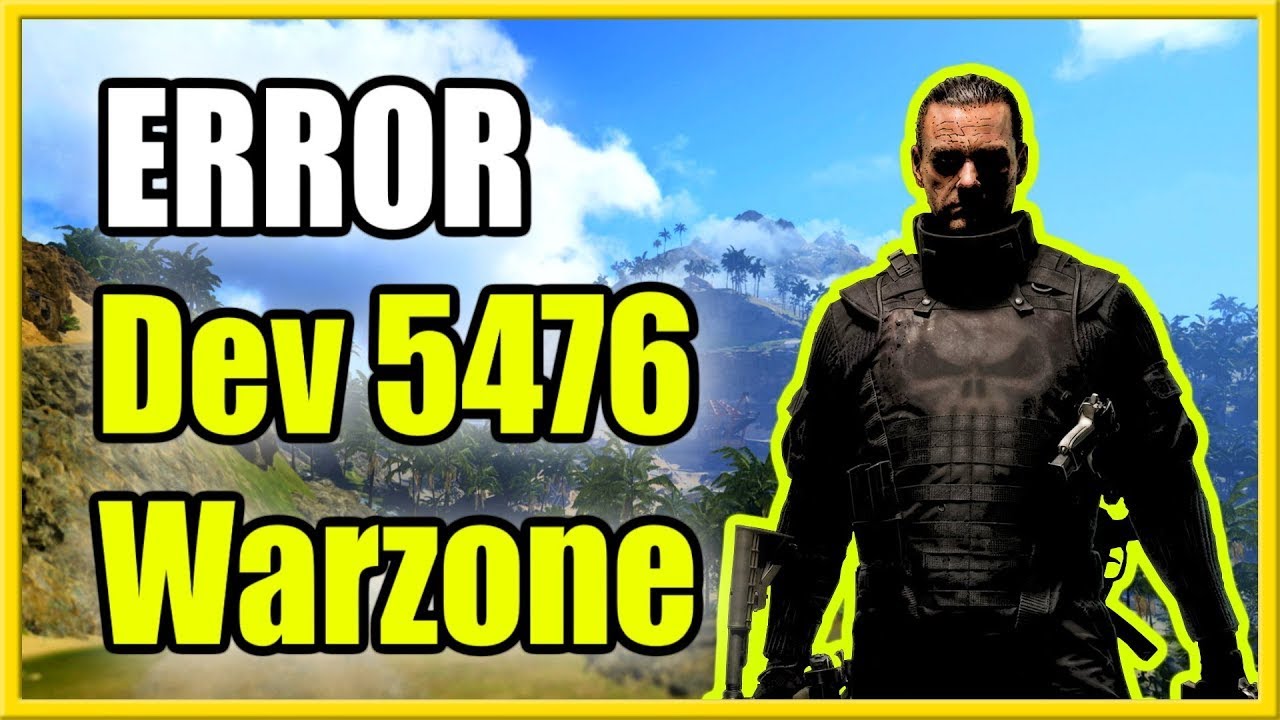 Comment REPARE LE CODE Dev Error 5476 Warzone - YouTube