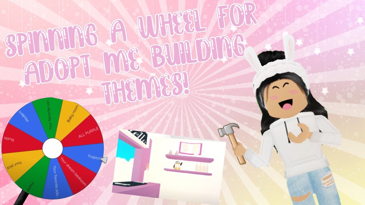 SPINNING A WHEEL TO BUILD THEMES | Roblox Adopt Me | Elemental Weirdos ...
