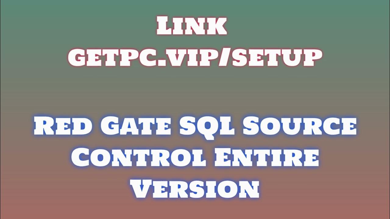 🔸Red Gate SQL Source Control💾 HOW TO INSTALL 💻PC/LAPTOP [TUTORIAL 2024 no charge😊] - YouTube