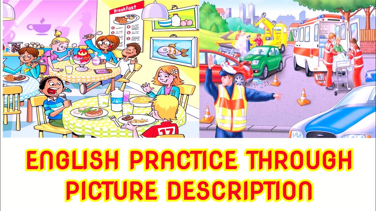 English Learning through Picture Description | English Practice ...