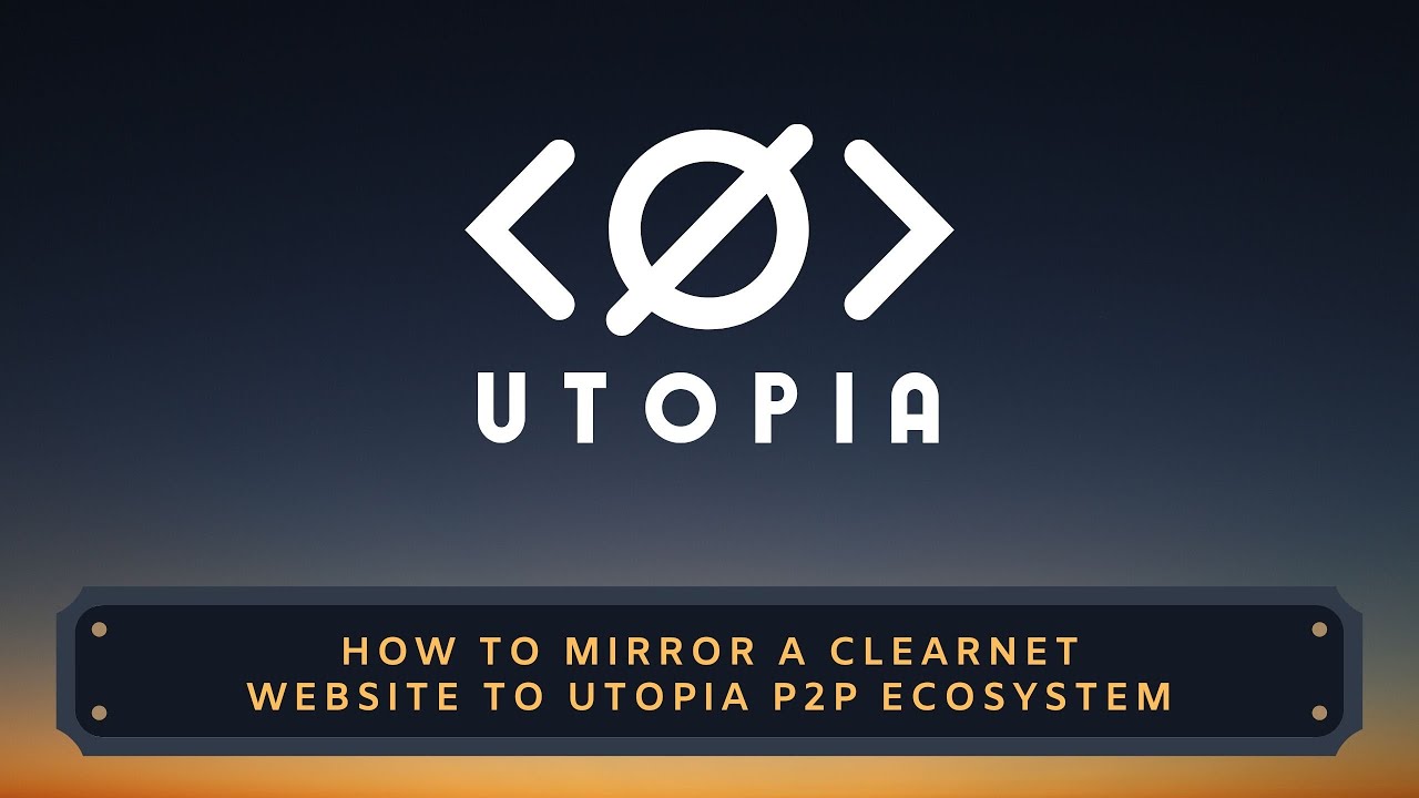 How to Mirror a Clearnet Website to Utopia P2P Ecosystem - YouTube