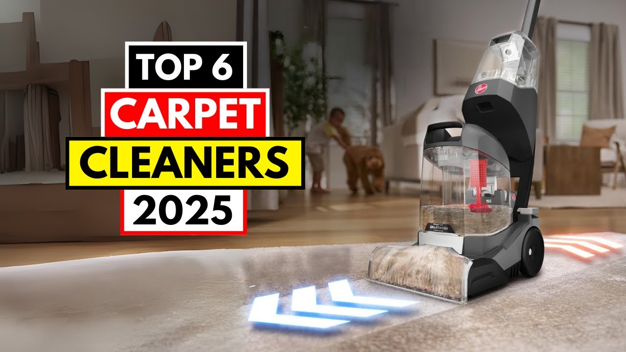 Top 6 Best Carpet Cleaner 2025 | Best Carpet Cleaner 2025 | Top 6 for ...
