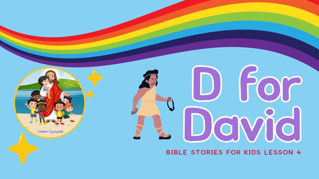 Bible stories for kids the ABC guide- Volume 1 Letter D for David - YouTube