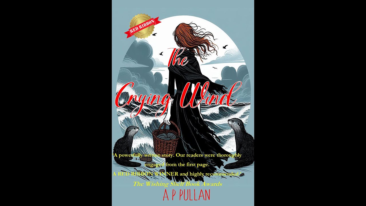 The Crying Wind by A P Pullan [a children's novel] - YouTube