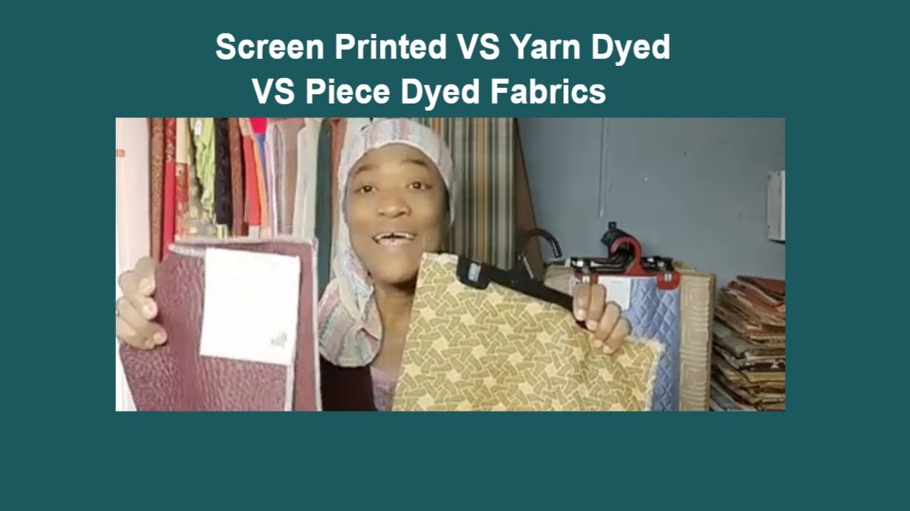 How To Identify Screen Printed VS Yarn Dyed VS Piece Dyed Fabrics - YouTube