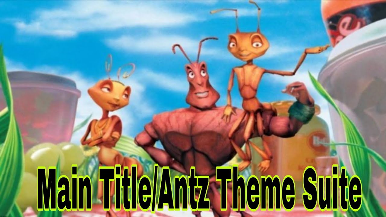 Main Title Theme Suite | Antz (Original Soundtrack) By Harry Gregson ...