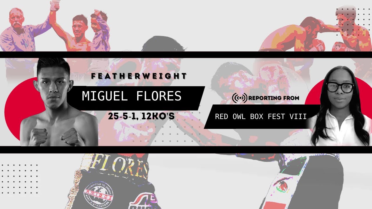 Interviewing Featherweight Contender Miguel Flores at Red Owl Boxing ...