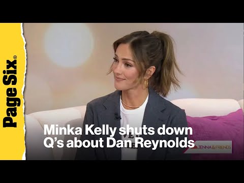 'Lucky' Minka Kelly squirms when asked about boyfriend 'Imagine Dragons' frontman Dan Reynolds