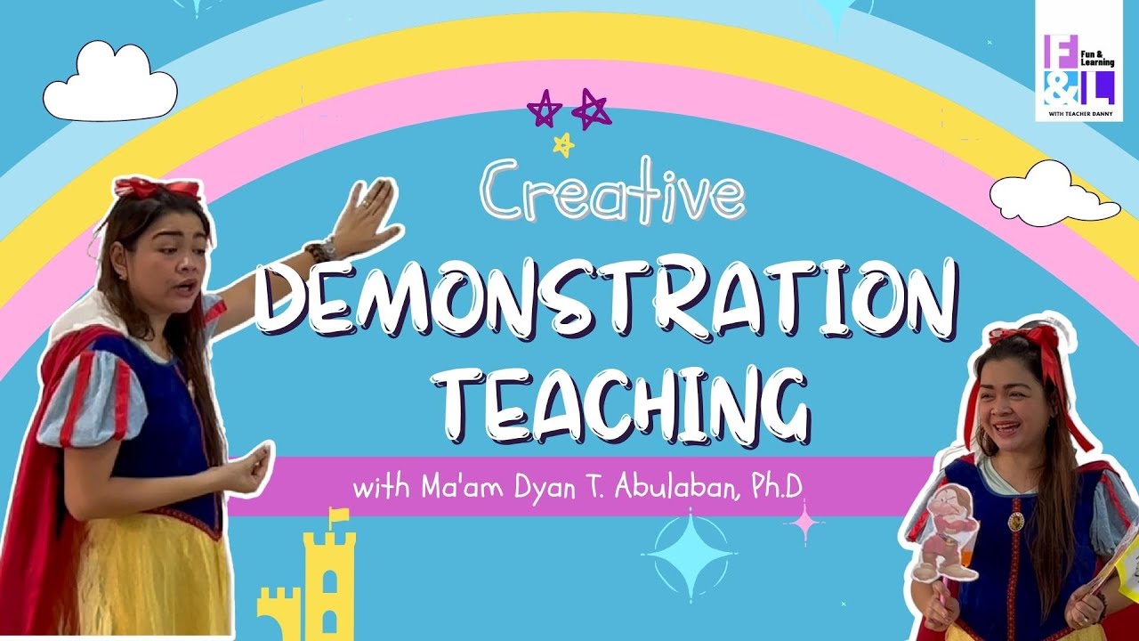 CREATIVE DEMONSTRATION TEACHING WITH MA'AM DYAN ABULABAN - YouTube
