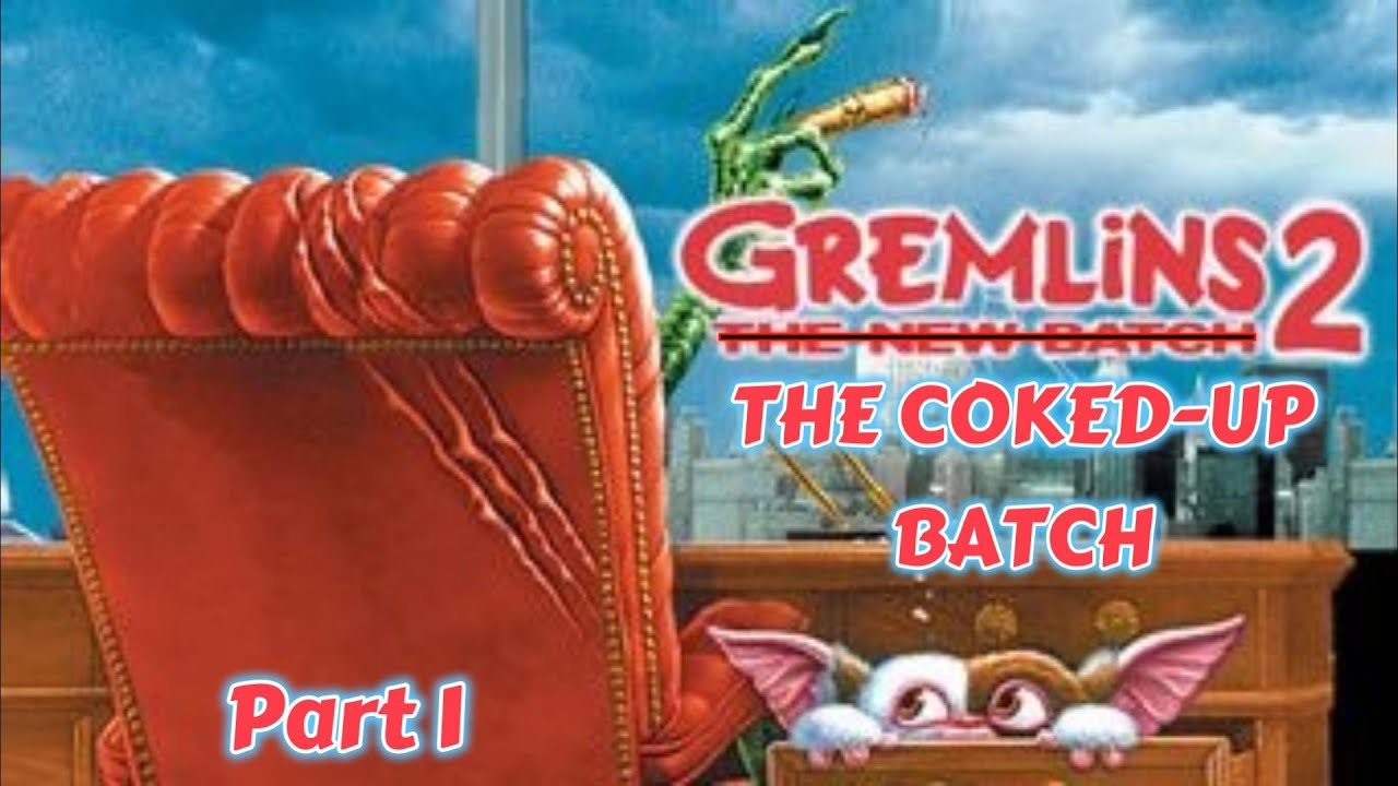 Gremlins 2: The New Batch, part 1 - YouTube