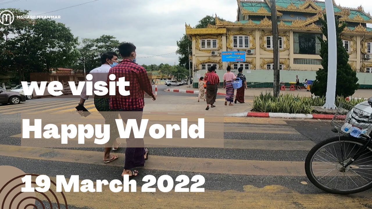 We visit Happy World Amusement Park | Yangon | Myanmar | 19 March 2022 ...