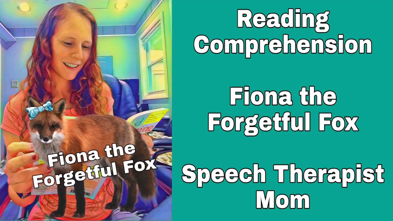 Reading Comprehension- Fiona the Forgetful Fox-- Learn and Listen with ...